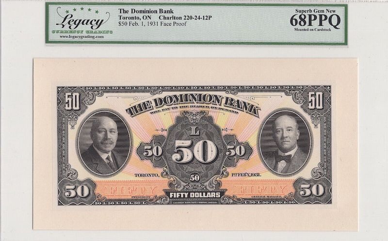 1931 $50 The Dominion Bank 220-24-12P Front + Back Legacy Gem 68PPQ ...